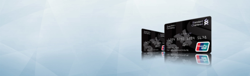 UnionPay Dual Currency Platinum Credit Card – Standard Chartered HK